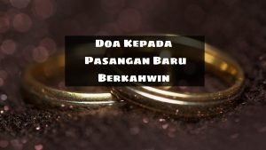 Doa Untuk Pengantin Yang Baru Menikah - Aku Muslim