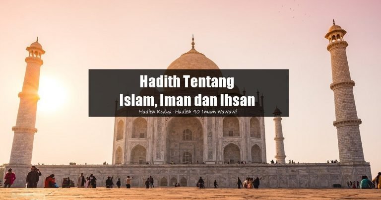 10 Hadis Tentang Iman yang Anda Perlu Tahu - Aku Muslim