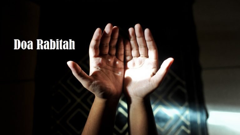 Doa Rabitah: Pengenalan dan Sejarah (Teks Rumi) - Aku Muslim