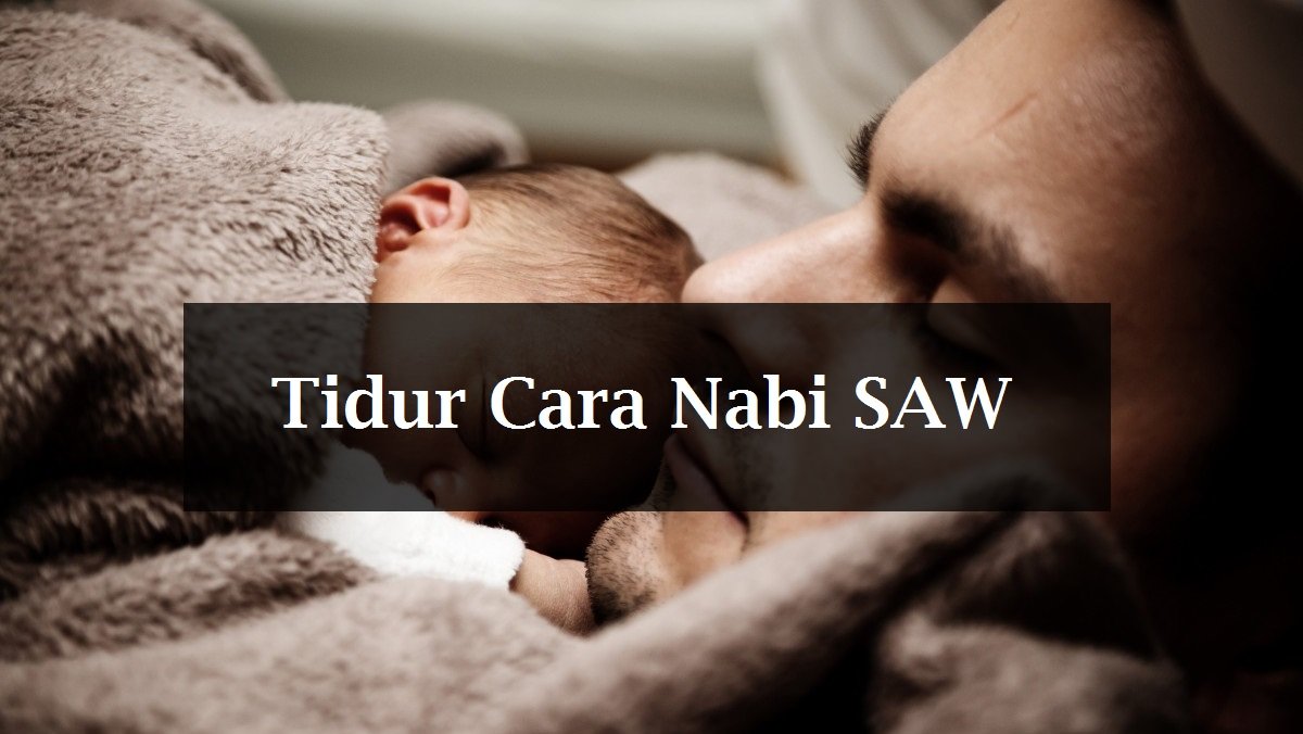 11 Cara Tidur Nabi yang Anda boleh Ikuti - Aku Muslim